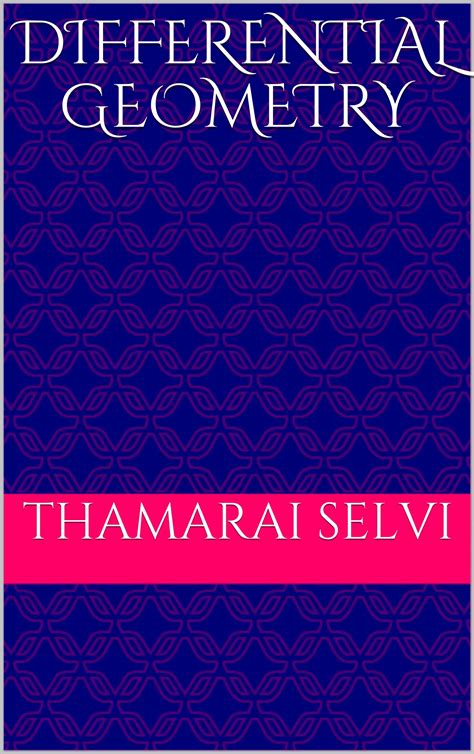 DIFFERENTIAL GEOMETRY By Thamarai Selvi Goodreads