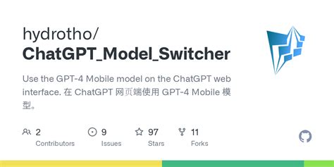 Github Hydrothochatgptmodelswitcher Use The Gpt 4 Mobile Model On