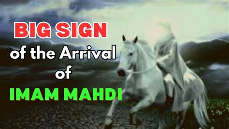 When Will Imam Mahdi Arrive Signs Of The Arrival Of Imam Mehdi Youtube