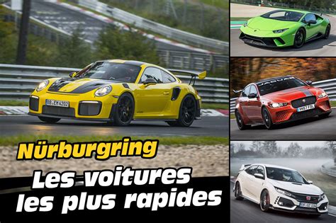 Top des voitures les plus rapides sur le Nürburgring en 2018 L Argus