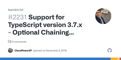 Support For TypeScript Version 3 7 X Optional Chaining Error Issue