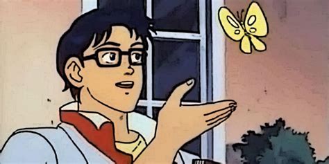 Butterfly Create Meme Meme Generator Meme