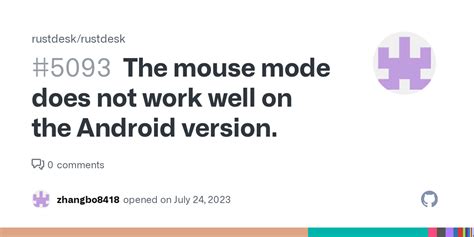 The Mouse Mode Does Not Work Well On The Android Version Issue 5093