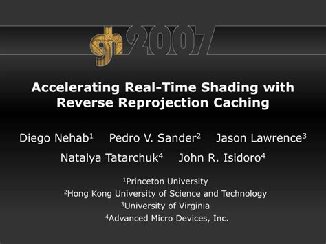 Ppt Accelerating Real Time Shading With Reverse Reprojection Caching Powerpoint Presentation