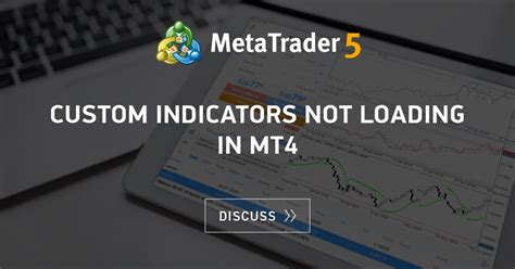 Custom Indicators Not Loading In Mt4 Mt4 Mql4 And Metatrader 4