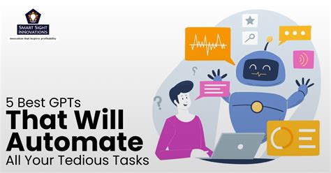 5 Best Gpts That Will Automate All Your Tedious Tasks
