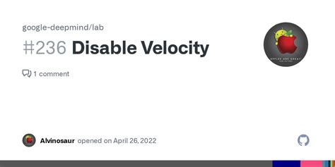 Disable Velocity Issue 236 Google Deepmind Lab GitHub