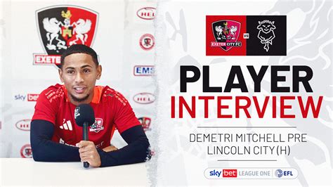 Demetri Mitchell Looks Ahead To Lincoln Clash Exeter City Fc