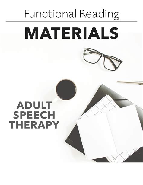 Selecting Functional Reading Materials For Adult Speech Therapy