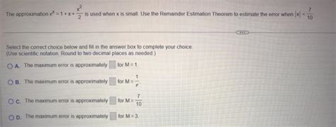 Solved The Approximation Ex1x2x2 Is Used When X Is Small