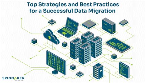 successful data migration best practices and strategies