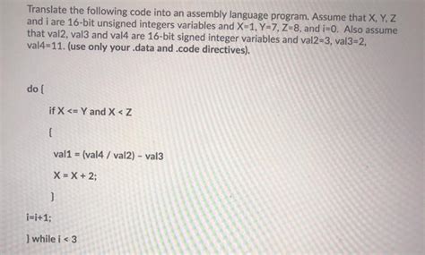 solved translate the following code into an assembly