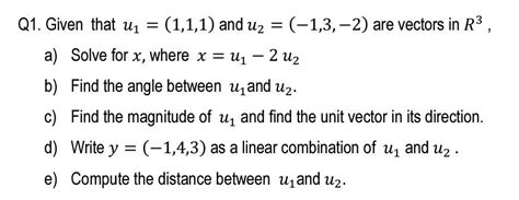 solved q1 given that u1 1 1 1 and u2 −1 3 −2 are