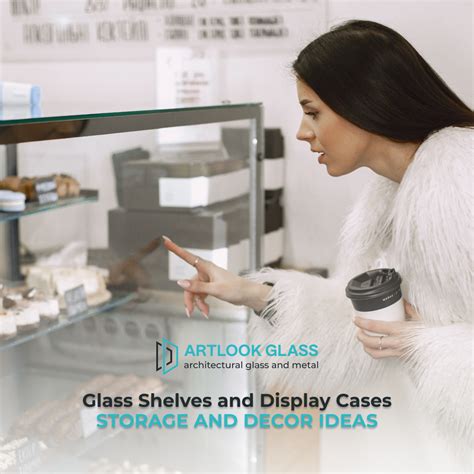 Glass Shelves And Display Cases Storage And Decor Ideas The Glass