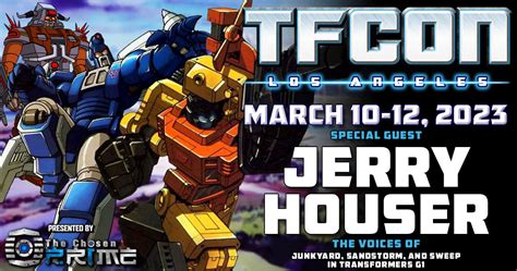 Transformers Voice Actor Jerry Houser To Attend Tfcon Los Angeles 2023