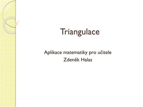 Ppt Triangulace Powerpoint Presentation Free Download Id5232048