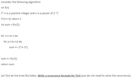 Solved Consider The Following Algorithm Int F N N Is A Chegg Com