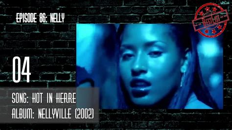 Top 10 Nelly Songs BestList YouTube