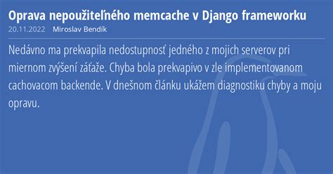 Oprava Nepou Ite N Ho Memcache V Django Frameworku