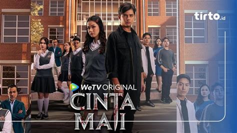 Sinopsis Series Cinta Mati Jadwal Tayang Dan Link Nonton