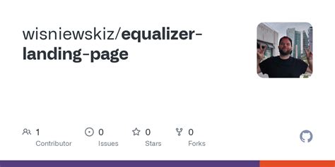 GitHub Wisniewskiz Equalizer Landing Page
