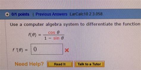 Solved Use A Computer Algebra System To Differentiate The Chegg