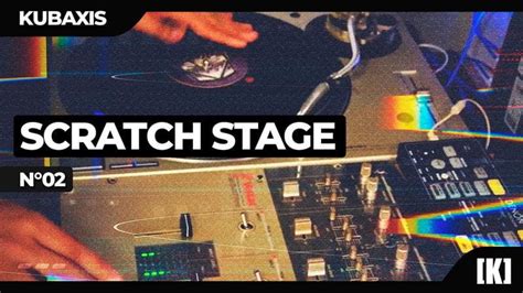 Scratch Stage Kubaxis