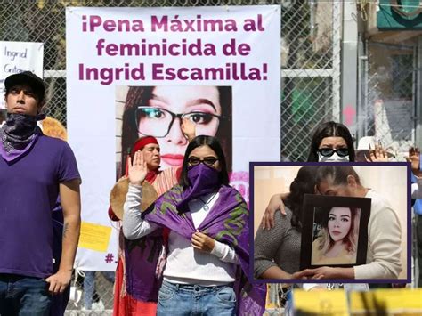 Tribunal Declaró Culpable A Feminicida De Ingrid Escamilla Esperan