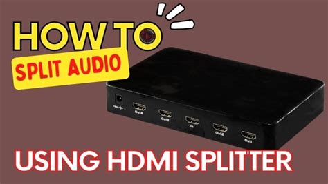 Revealed 3 Simple Ways Of Splitting Audio Out Of A Hdmi Cable