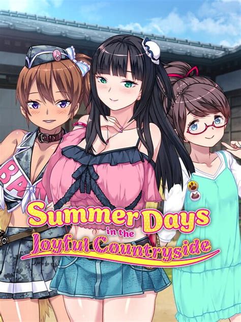 Summer Days In The Joyful Countryside Kotaku
