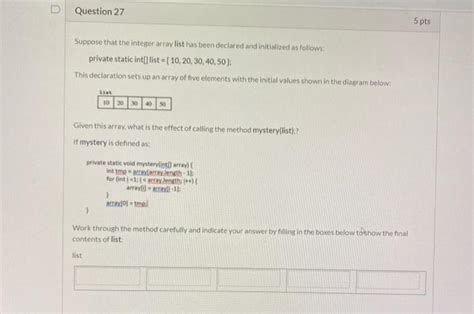 solved question 27 5 pts suppose that the integer array list