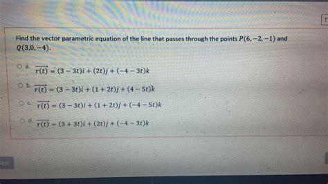 solved find the vector parametric equation of the line that