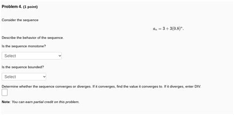Solved Problem 4 1 Point Consider The Sequence