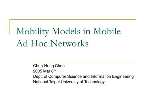 Ppt Mobility Models In Mobile Ad Hoc Networks Powerpoint Presentation