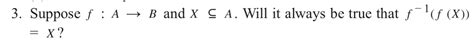 Solved Suppose F A B And X C A Will It Always Be Chegg Com