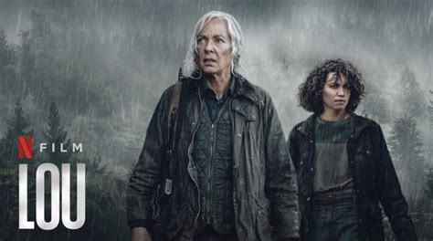 Lou ¿cuál Es La Fecha Y Hora De Lanzamiento De Netflix Remolque Etc