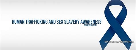 Human Trafficking And Sex Slavery Awareness Images