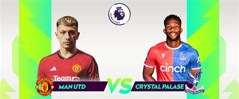 Manchester United Vs Crystal Palace