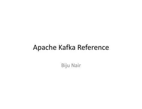 Apache Kafka Reference Ppt