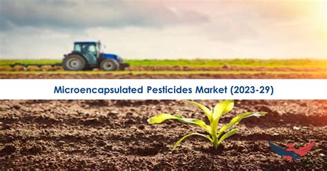 Microencapsulated Pesticides Market