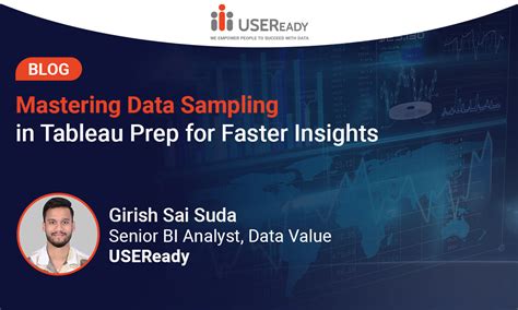 Mastering Data Sampling In Tableau Prep For Streamlining Data Preparation Process Useready Blog