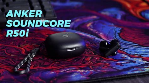 Anker Soundcore R I Review Budget Gem Thats Not For Everyone YouTube