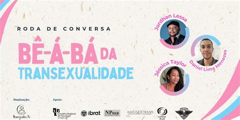 ‘bê á Bá Da Transexualidade é Tema De Roda De Conversa Faxaju