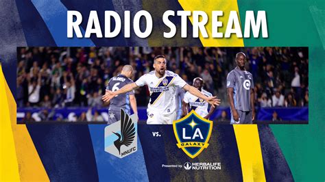 LISTEN LIVE Minnesota United Vs LA Galaxy April 24 2019 LA Galaxy