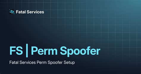 Fs Perm Spoofer Fatal Services