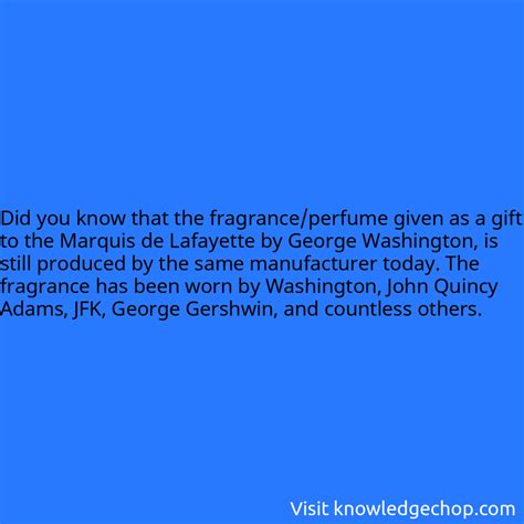 That The Fragranceperfume Given As A T To The Marquis De Lafayette