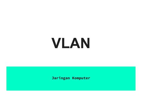 Virtual Network Lokal Area Network Ppt Ppt