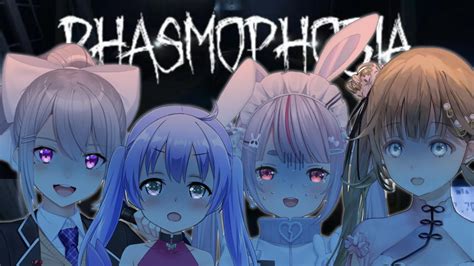 【phasmophobia】まさかの大型アプデふぁすもふぉびあ【ぶいすぽっ！英リサ】 Youtube