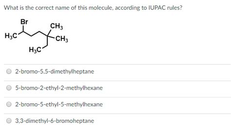 Solved What is the correct name of this molecule, according | Chegg.com