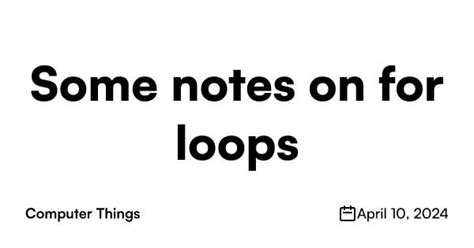 some notes on for loops r programming